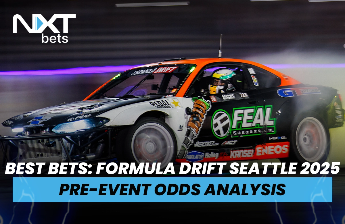 FORMULA DRIFT SEATTLE BETTING INSIGHTS - Formula DRIFT BLOG